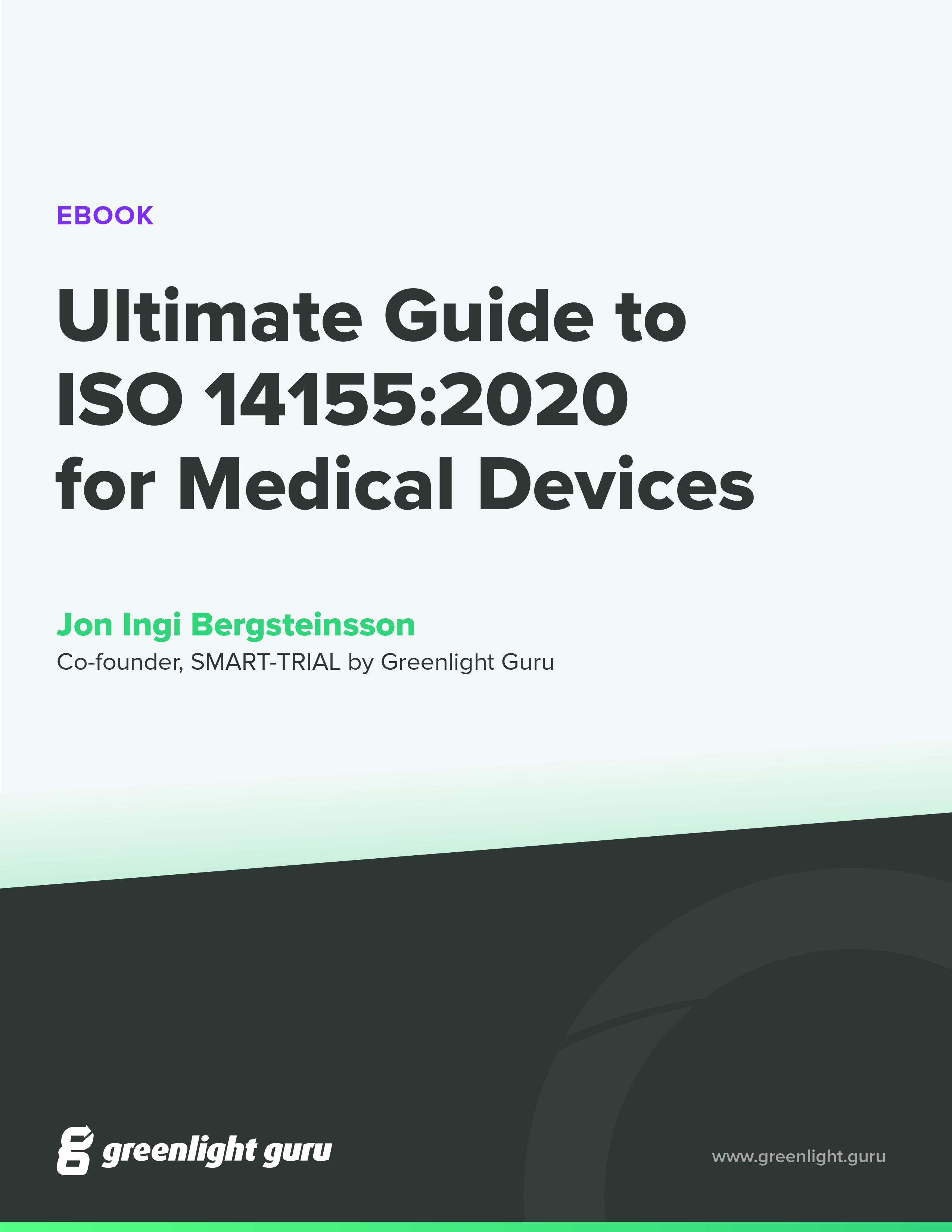 Ultimate Guide to ISO 14155:2020 for Medical Devices